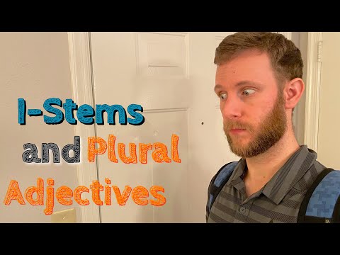 Latin ~ I-Stem and Plural Adjectives