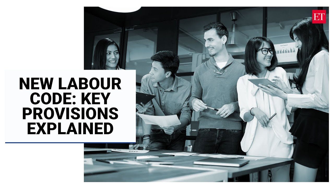 How will the new labour codes impact you? Key provisions decoded
