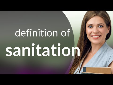 Sanitation — what is SANITATION definition