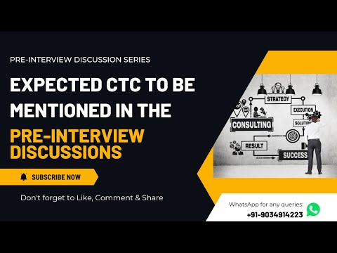 What is the Expected CTC you should mention in the Pre-Interview Discussions