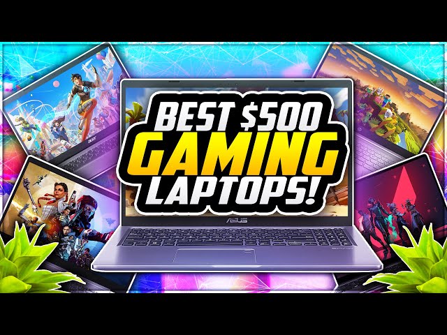 5 best gaming laptops under $500 to buy during this Holiday Sale