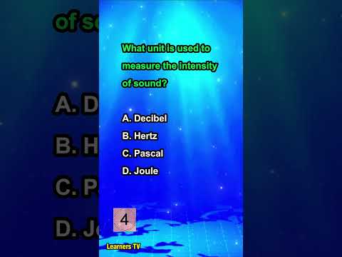 WHAT UNIT IS USED TO MEASURE INTENSITY OF SOUND? #learnerstv