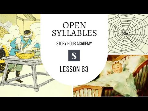 Open Syllables Video - Story Hour Academy - #63