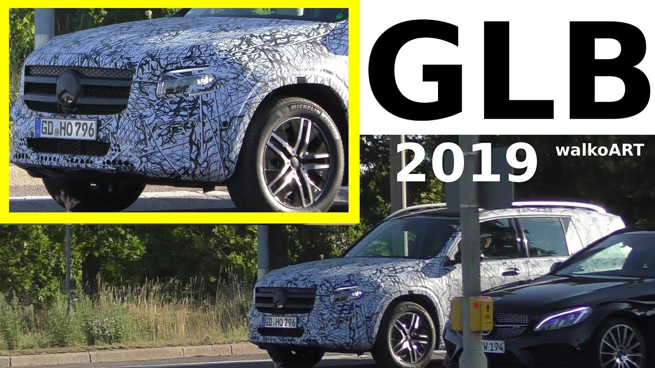 2019 Mercedes GLB-Class Looks Big Enough For America, Shows LED Lights ...