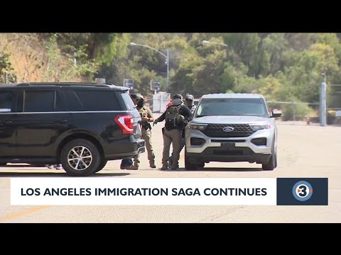Los Angeles immigration saga continues