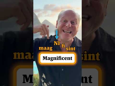 How do you say Magnificent?
