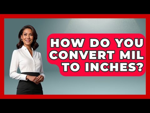 How Do You Convert MIL To Inches? - The Marksman's Journal