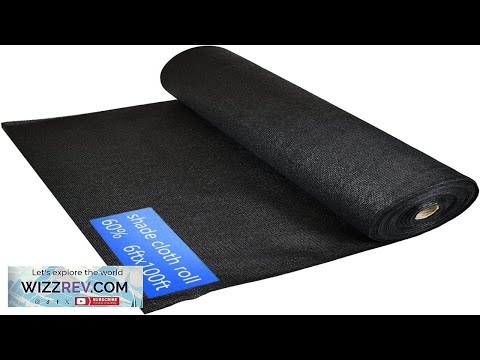 Black Shade Cloth 6ft x 100ft 60% Shade Ideal Review