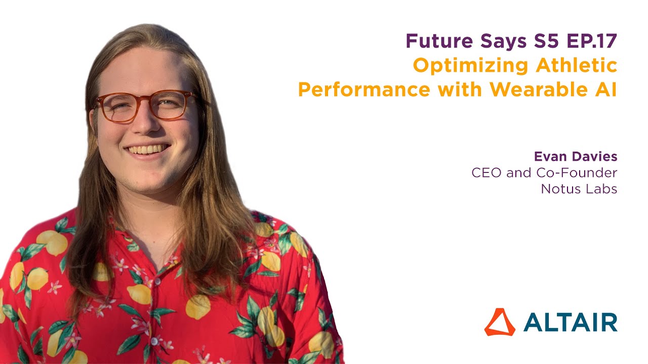 Optimizing Athletic Performance with Wearable AI with Notus Labs' Evan Davis | Future Says