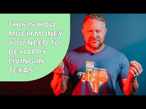 How much money you need to be HAPPY living in TEXAS π§ π€