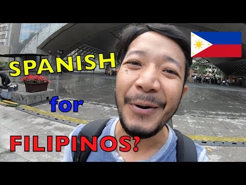 Why Learn SPANISH : 8 Convincing Reasons for Filipinos