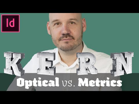 Optical vs. Metrics Kerning in Adobe InDesign