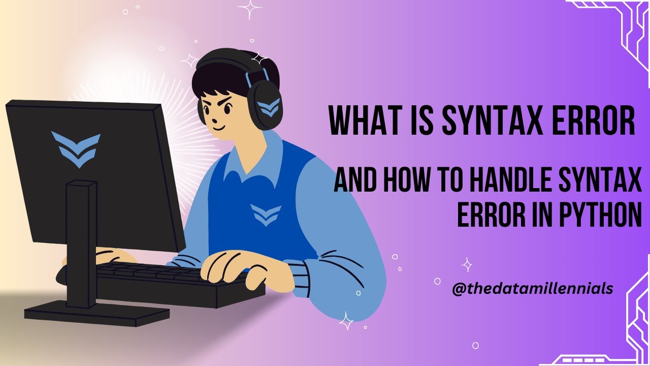 What is Syntax Error And How to handle Syntax Error in python #syntaxerror #error #errorhandling