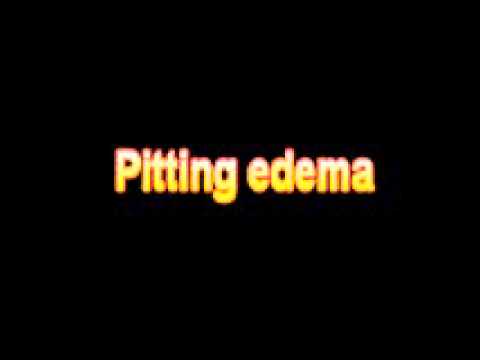 What Is The Definition Of Pitting edema Medical School Terminology Dictionary
