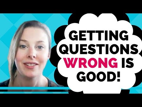 Getting questions WRONG is good! (For Exam P & Exam FM)