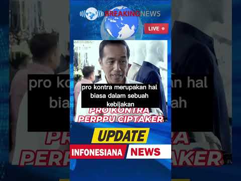 Pro Kontra Perppu Ciptaker : Tenang Jokowi dan jajaran bisa menjelaskanya...