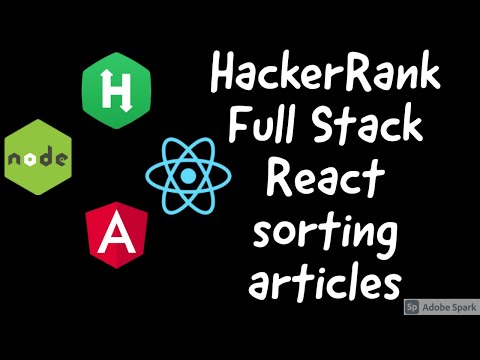 Learn Hacker Rank Full Stack React sorting articles 13 - Mind Luster