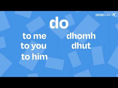 SpeakGaelic | Language Bite | How To Use The Preposition 'Do'