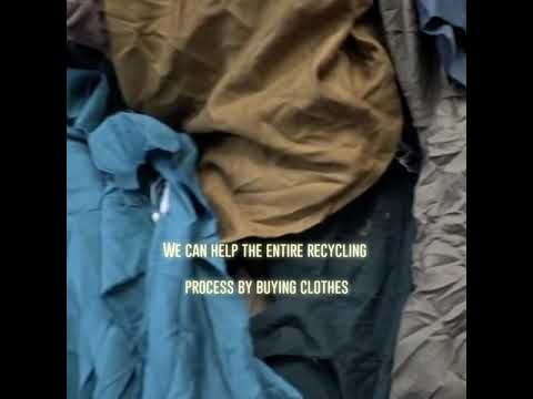 Beyond Your Clothes - Clothes Recycling process