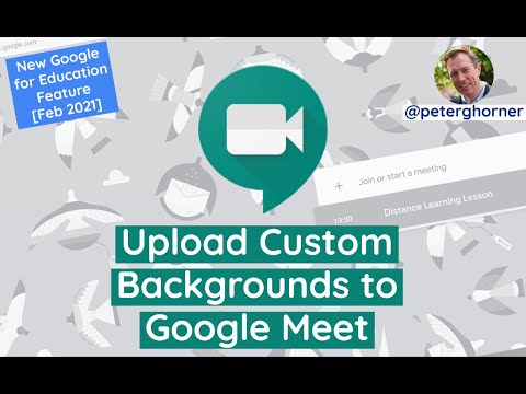 Personalize Your Google Meet: How to Upload Custom Backgrounds