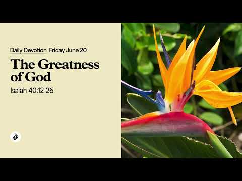 The Greatness of God – Daily Devotional
