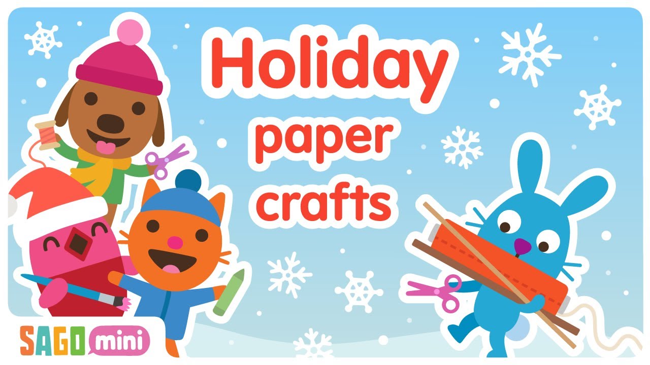 Holiday paper crafts | Sago Mini Printables