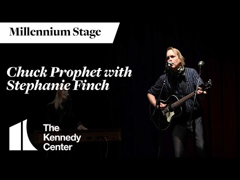 Chuck Prophet with Stephanie Finch - Millennium Stage (January 19, 2024)