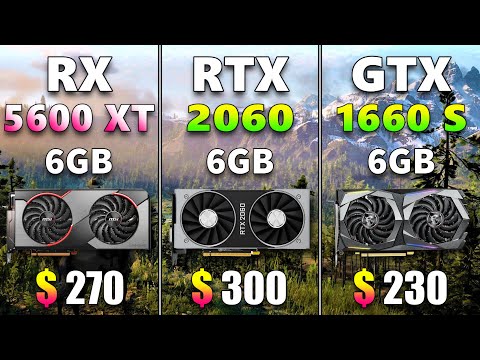 RX 5600 XT vs RTX 2060 vs GTX 1660 SUPER | PC Gameplay Tested in 14 Games