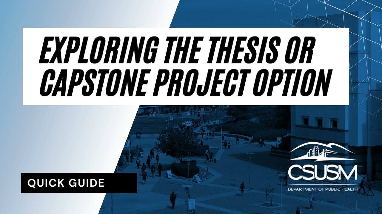 Exploring the Thesis and Capstone Project