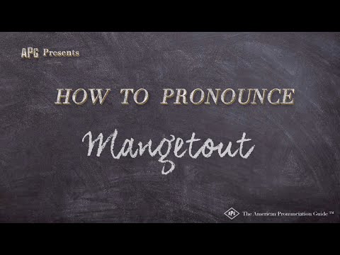 How to Pronounce Mangetout (Real Life Examples!)
