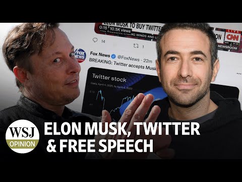Elon Musk Buys Twitter and Progressives Are Mad | Review & Outlook: WSJ Opinion