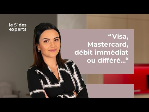 Bien choisir sa carte bancaire | Le 5' des Experts - SG