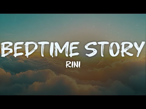 rini - bedtime story (lyrics)
