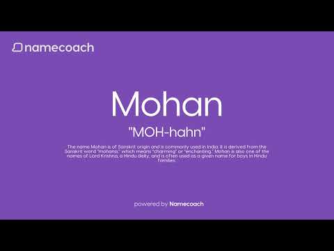 How to Pronounce Mohan