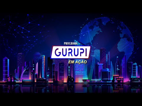 Programa Gurupi em Ação • 06/12/21