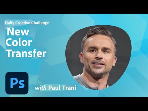 Photoshop Daily Creative Challenge - New Color Transfer | Adobe Creative Cloud