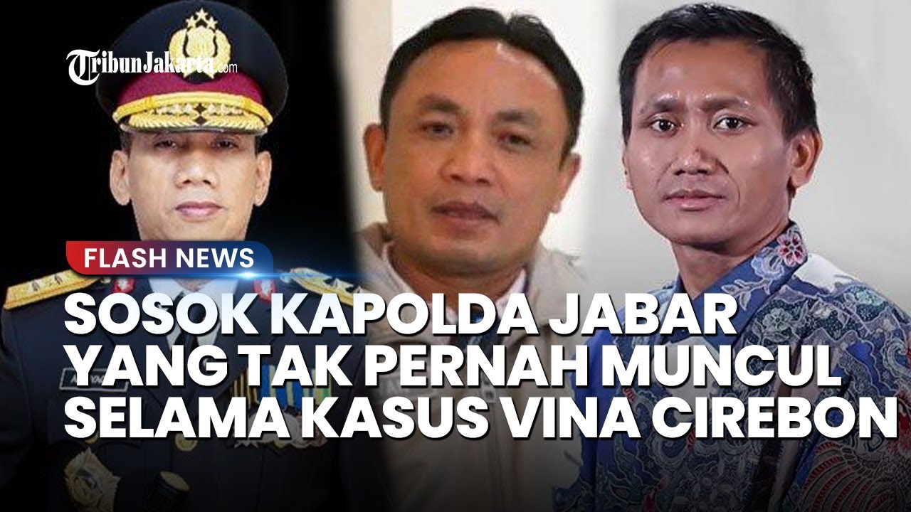 Sosok Kapolda Jabar yang Tak Pernah Muncul Selama Kasus Vina, Susno Duadji: Lebih Baik Mundur ...