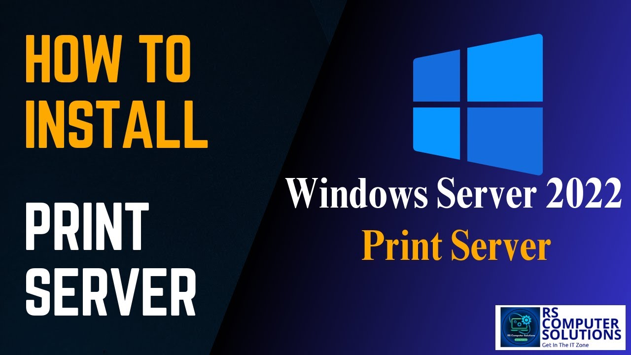 How to install Print Server on Windows Server 2022