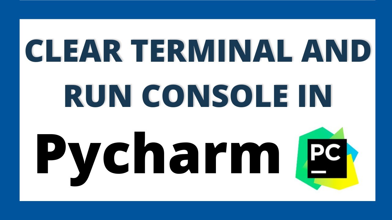 How to clear terminal and run console in Pycharm