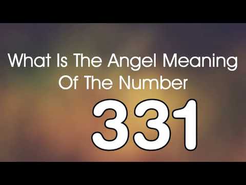 Number Meaning 331 Quick Angelic Numerology Reading for Number 331
