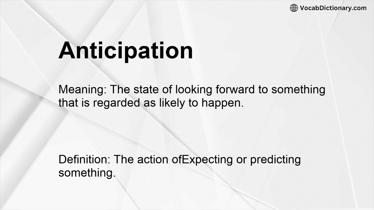 Anticipation Meaning