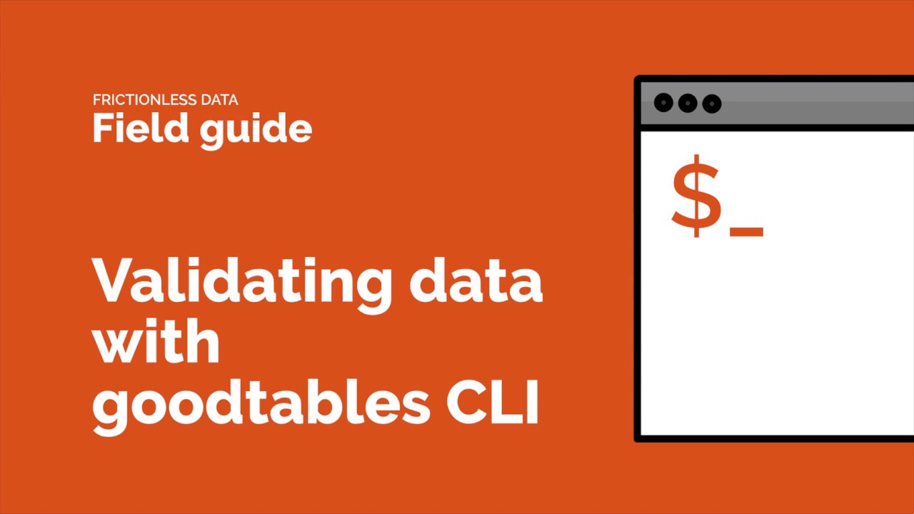 Frictionless Data: goodtables CLI walkthrough