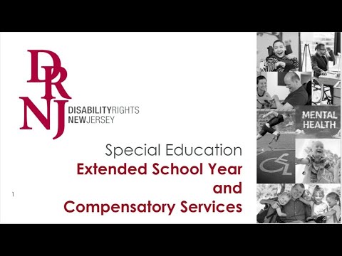 Disability Rights New Jersey Special Education: Extended School Year and Compensatory Services