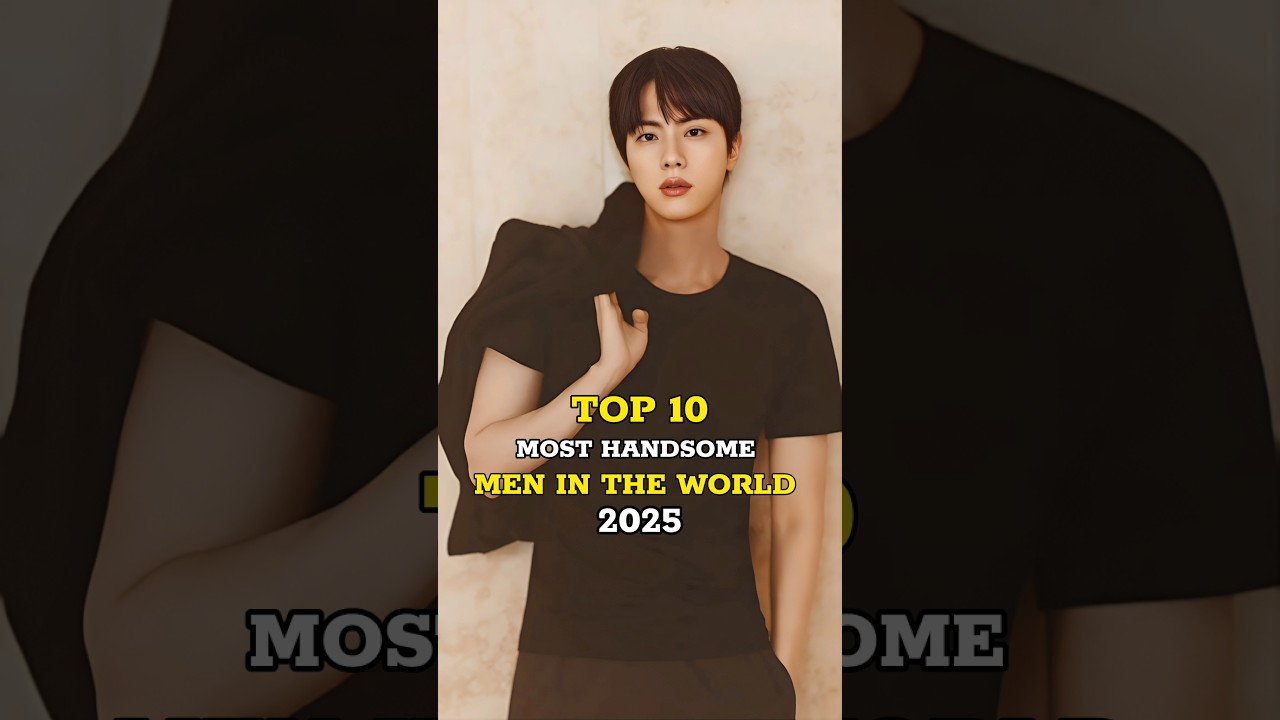 TOP 10 Most Handsome Men In The World Of 2025 😍 #koreanidols #kdramalovers #kpop @Top_up05