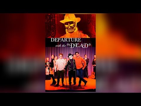 Departure with the Dead (2018) — Drama-Fantasy Film