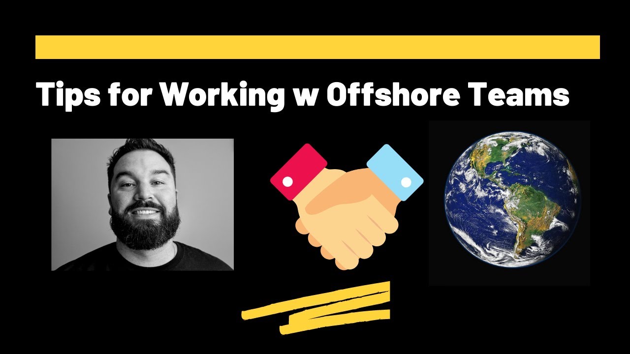 Tips for Working w Offshore Development Teams
