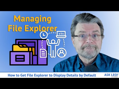 How to Get File Explorer to Display Details by Default