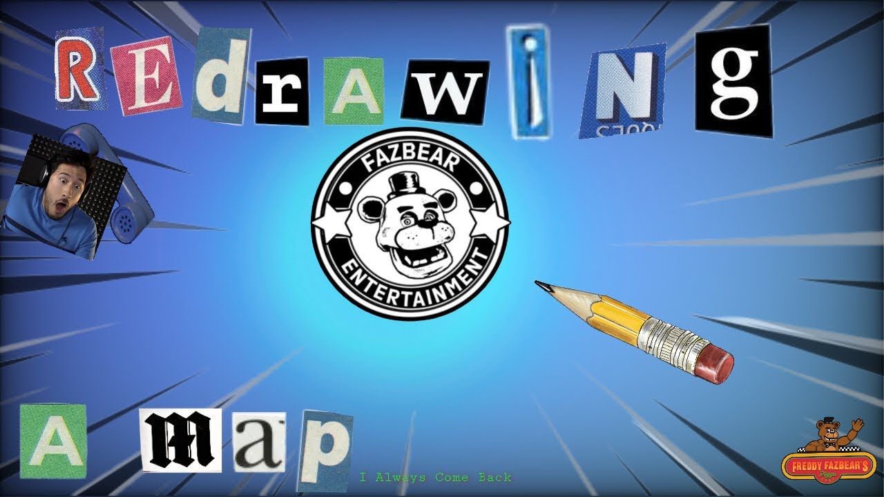 Redrawing the Fnaf 2 Map