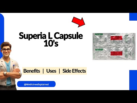 Superia L Capsule Uses | Side Effects & Dosage