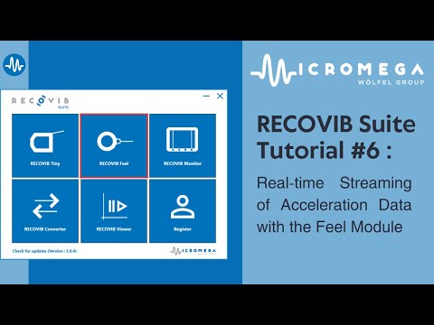 RECOVIB Suite Tutorial #6 : Real-time Streaming of Acceleration Data with the Feel Module